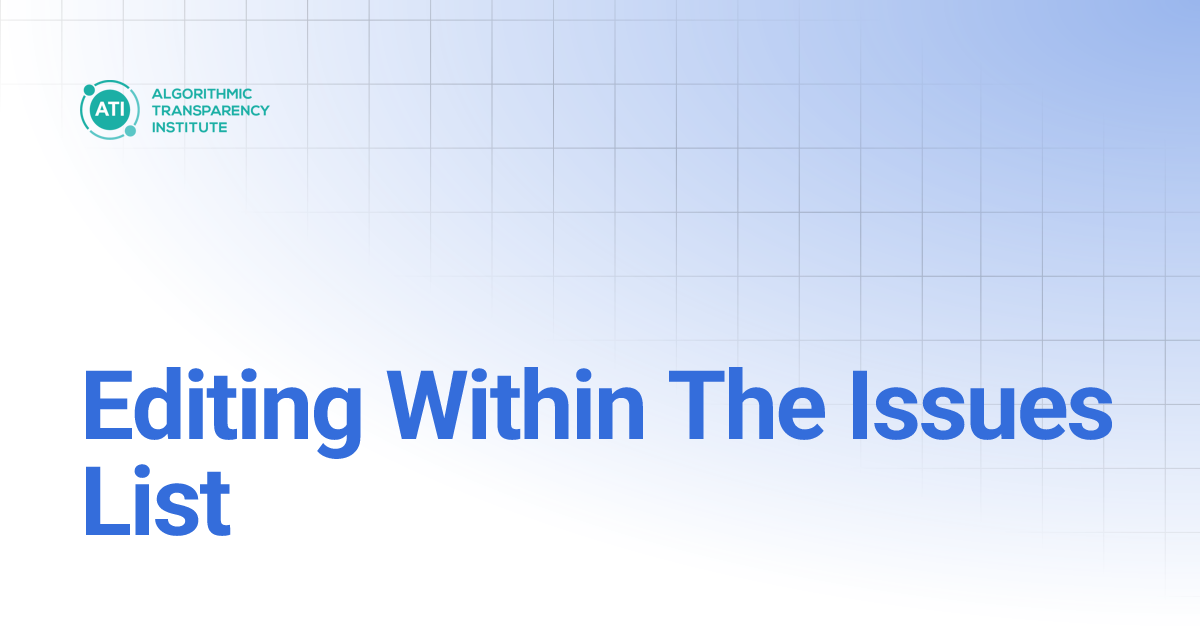 Editing Within The Issues List | v 0.05 Junkipedia User Guide